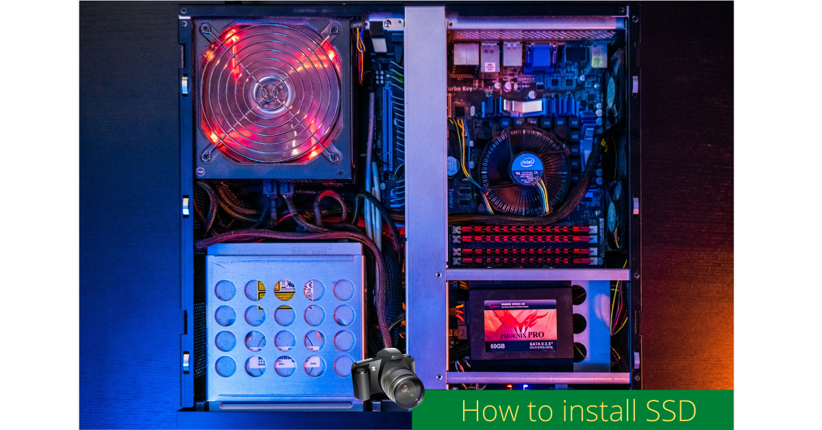 Steps On How To Install SSD In Desktop And Laptop