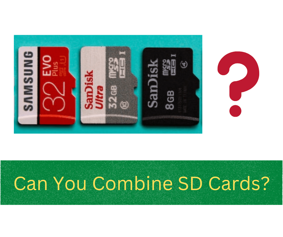 Can You Combine SD Cards - Hot Electronics Products